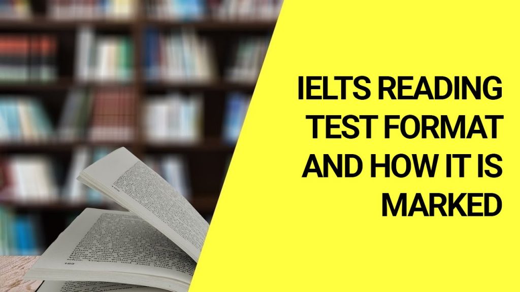 IELTS Reading Test Format and How it is Marked - AIIS